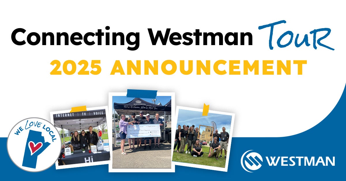 Westman Communications Group Announces Connecting Westman Tour ...